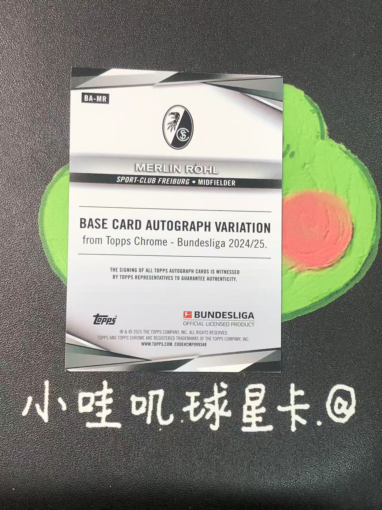 2024-25 Topps 【ZYP代拍】 MERLIN ROHL 德甲 CHROME 弗赖堡 德国 罗尔 52编 签字 TOPPS折 大比例 ...