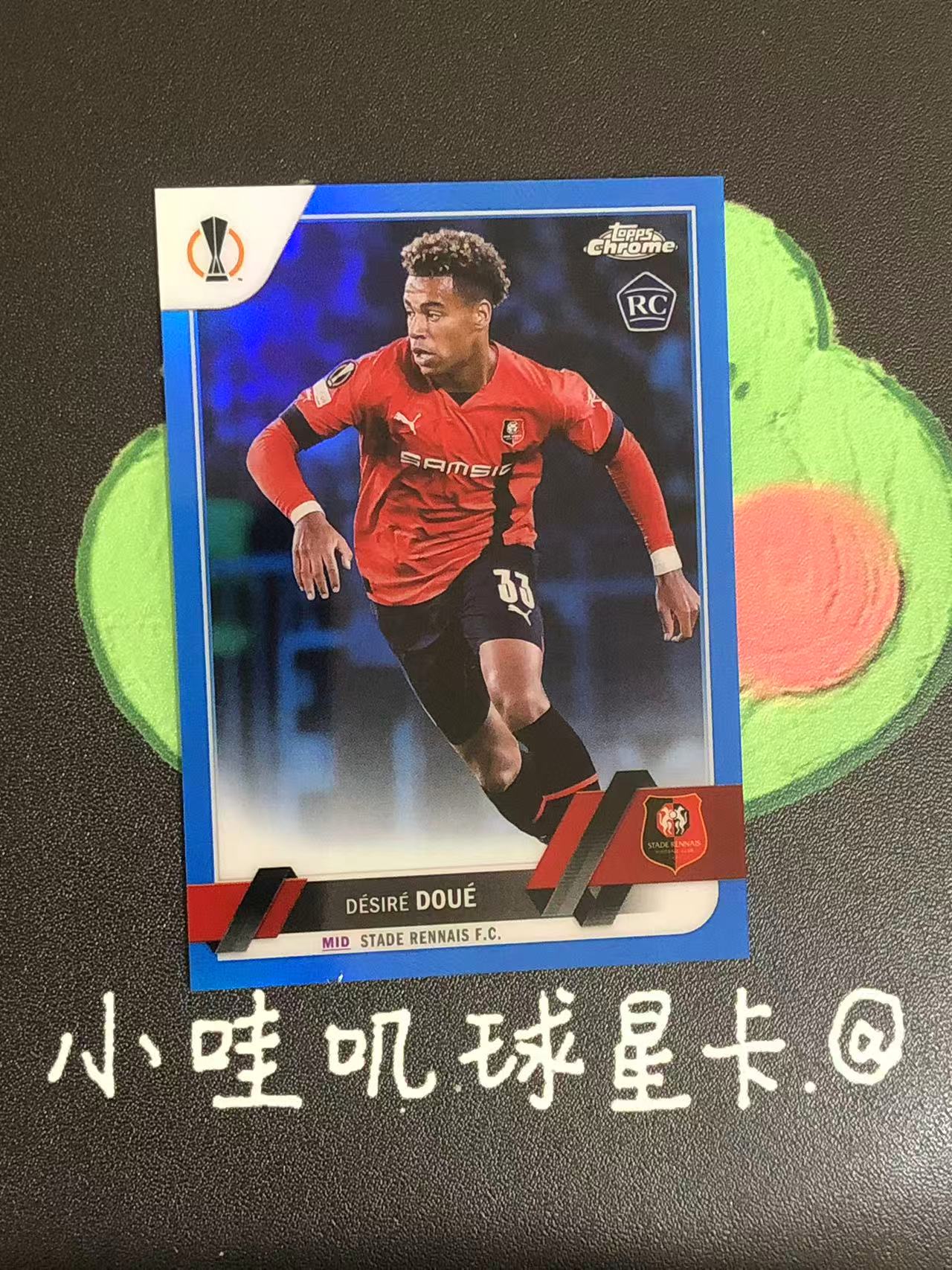 2022-23 Topps 【ZYP代拍】 Désiré Doué 欧冠 CHORME 雷恩 杜埃 新秀 RC 150编 巴黎 决赛表现炸裂 ...