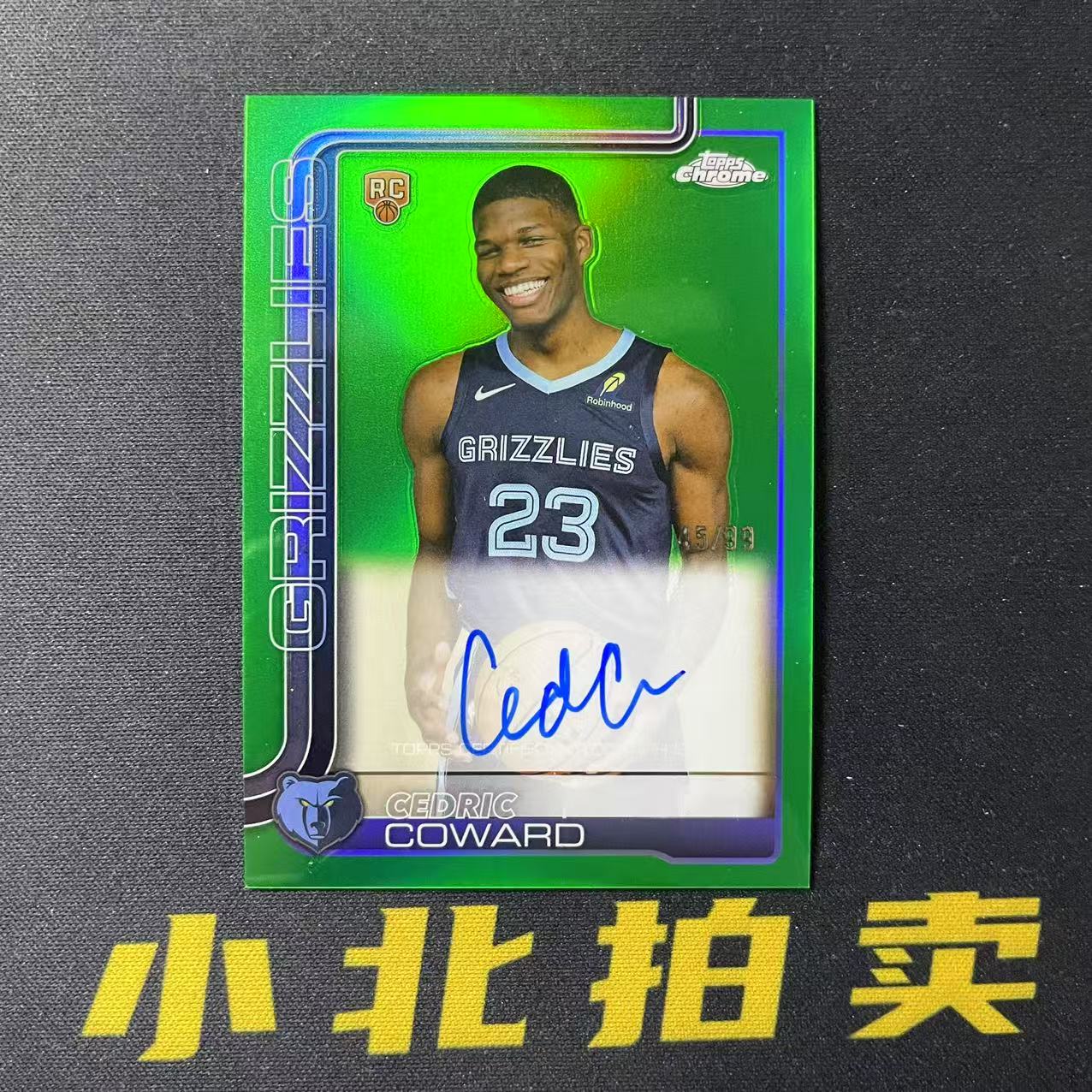 2025-26 TOPPS CHROME CEDRIC COWARD 塞德里克 考沃德 RC 新秀 卡签 签字 绿折 折射 45/99编 灰熊 ...