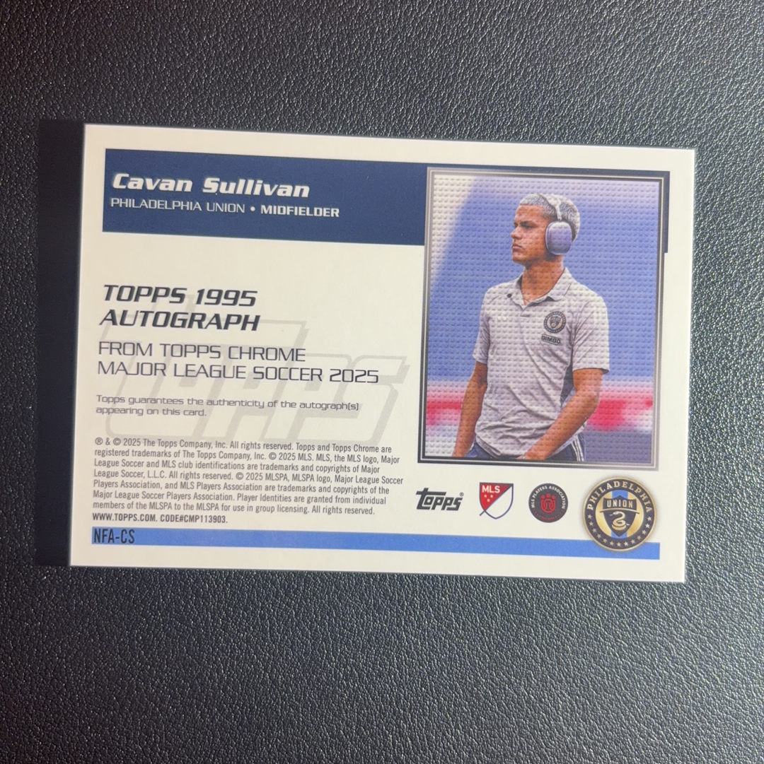 2025 Topps Chrome MLS Cavan Sullivan 美职联 费城联 苏利文 沙利文 RC 新秀 银泡泡折 银折射 ...