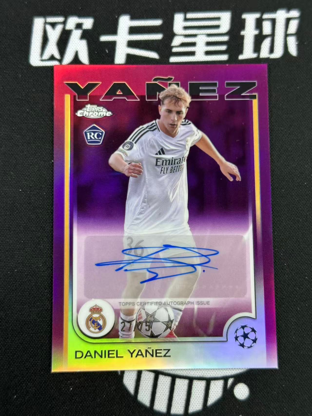 2024-25 Topps Chrome Daniel Yanez RC 【欧卡体育】欧战TC 新秀 丹尼尔 亚涅斯 签字 75编 紫折 皇马 ...